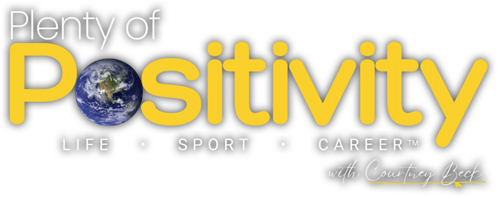 Plenty of Positivity - With Courtney Beck